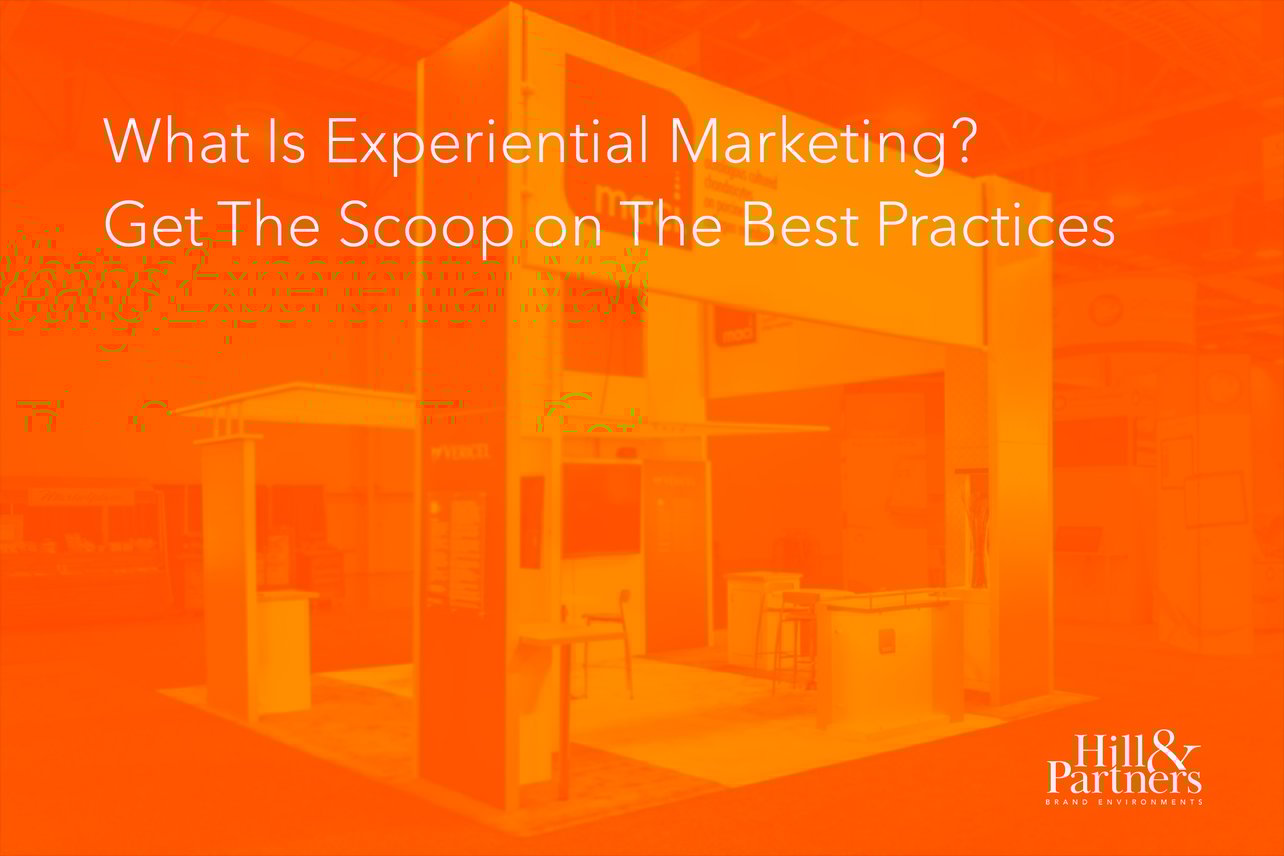 What Is Experiential Marketing? Get The Scoop On Best Practices